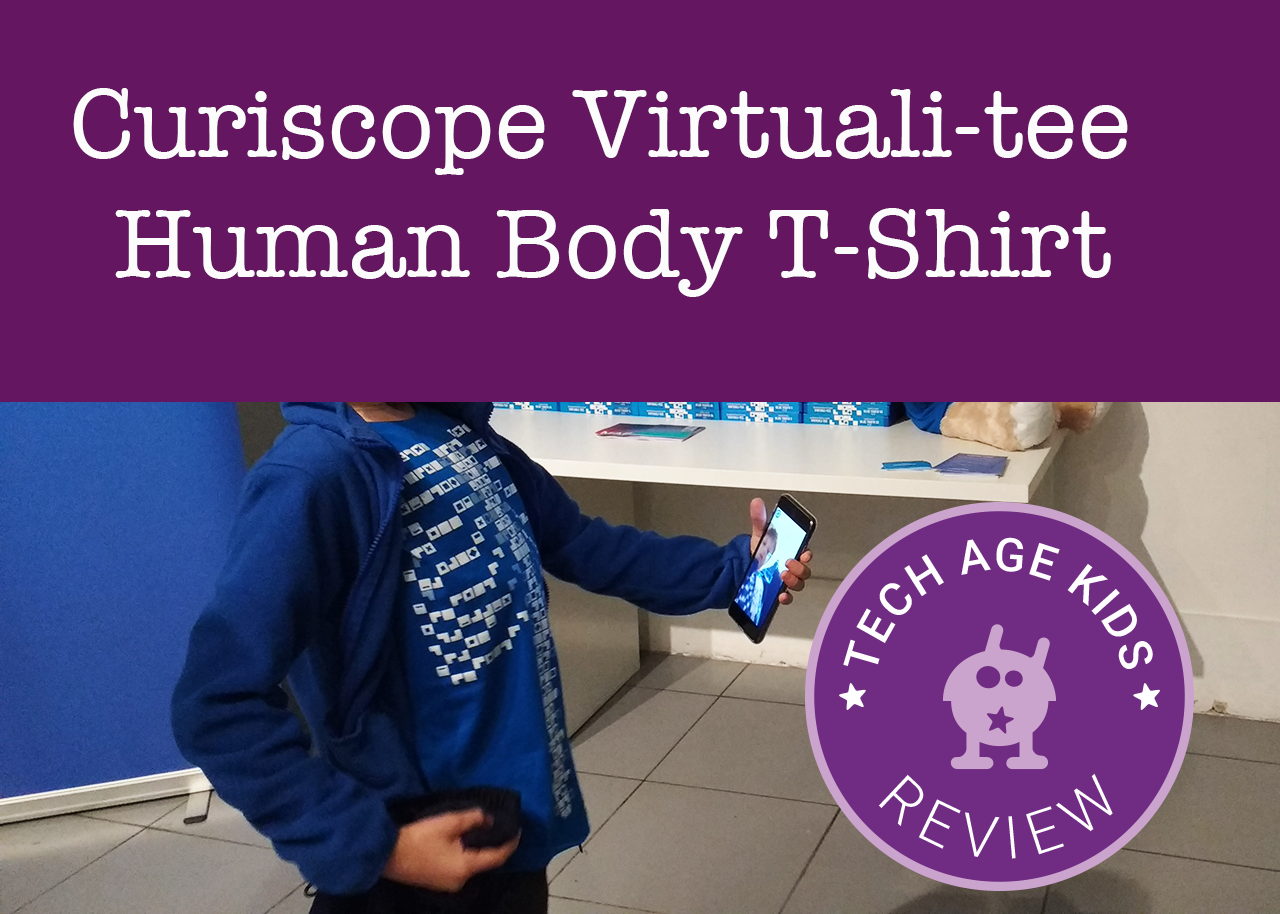 Curiscope Virtuali-tee Human Body T-Shirt Review | Tech Age Kids ...