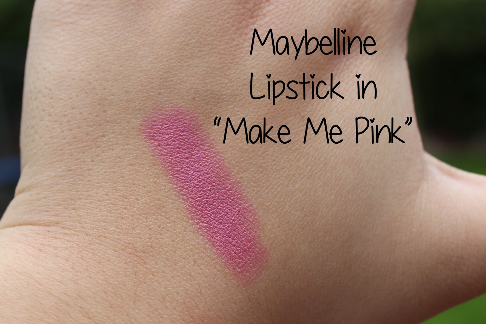 Viva La Fashion I Beauty + Life Style Blog: Maybelline "Make Me Pink ...