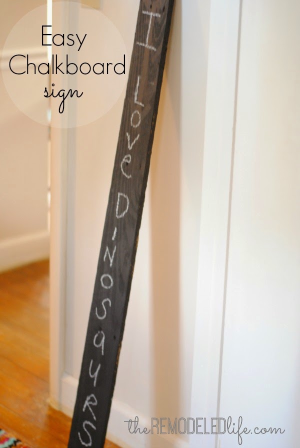 The Remodeled Life: Kids Project: Easy Chalkboard Sign
