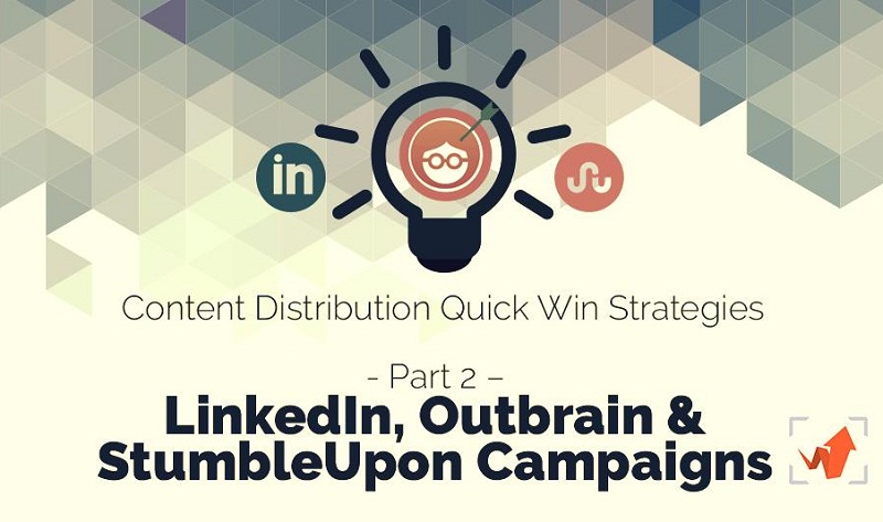 Content Distribution Quick Win Strategies Part 2 – LinkedIn and ...