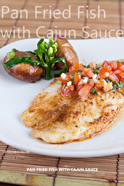 Little Inbox Recipe ~Eating Pleasure~: Cajun Pan-Fried Fish with Tomato ...
