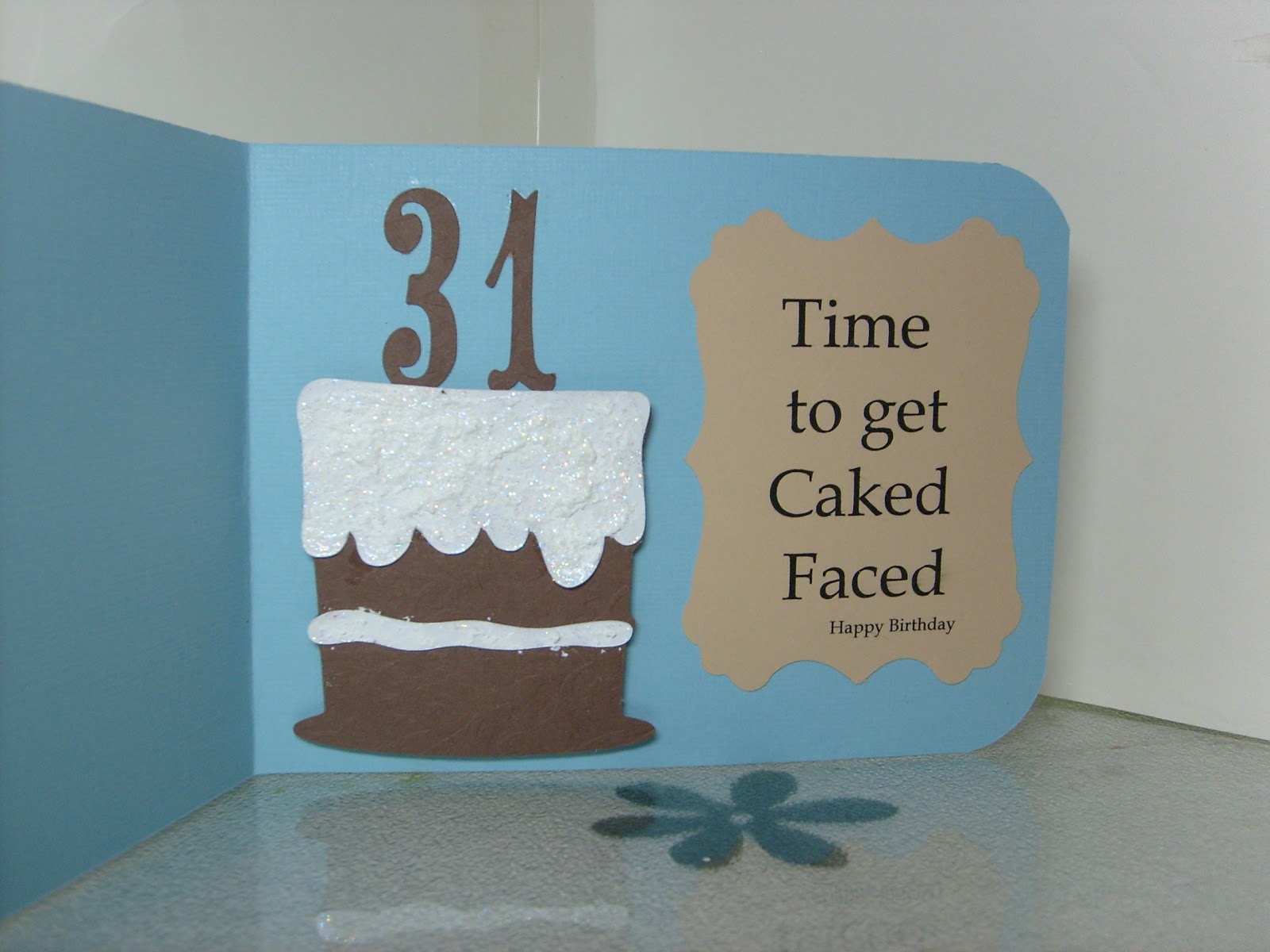 Ramblings of a Texas Craft Room: Happy 31st Birthday Card