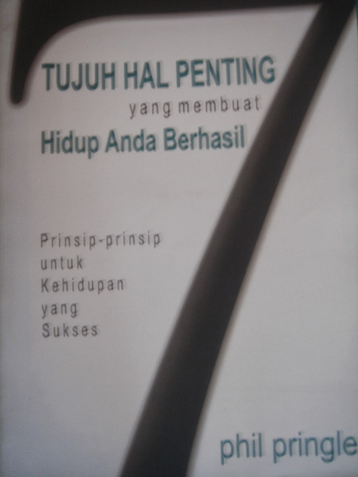 TUJUH HAL PENTING YANG MEMBUAT HIDUP ANDA BERHASIL | Arsy Imanuel
