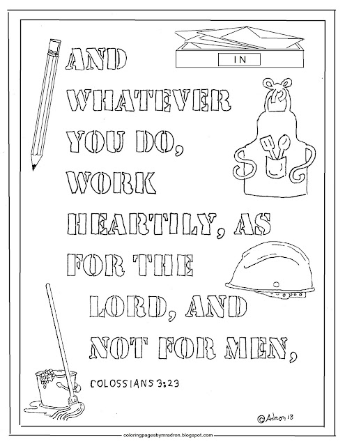Coloring Pages for Kids by Mr. Adron: Colossians 3:23 Print and Color ...