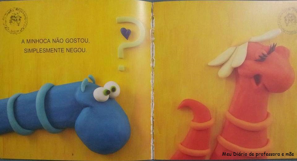 Meu diário de Professora e Mãe : Livro da semana: O minhoco apaixonado!