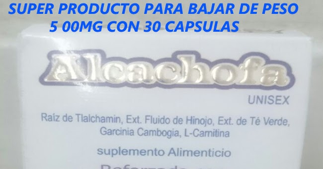 Por tu salud Baja de Peso: ALCACHOFA REFORZADA CON SIBUTRAMINA