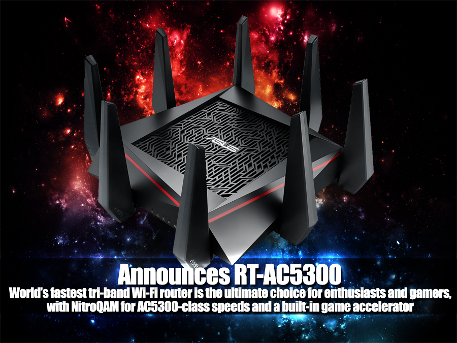 ASUS Announces The Availability of RT-AC5300 Tri-Band Gigabit Router in ...