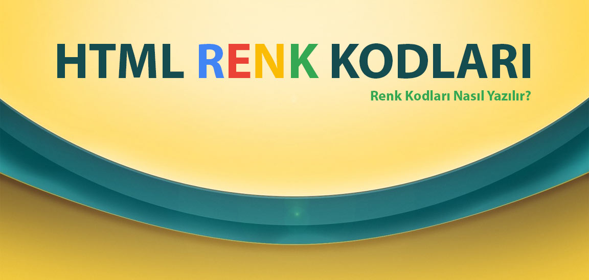 HTML Renk Kodu ve İsimleri