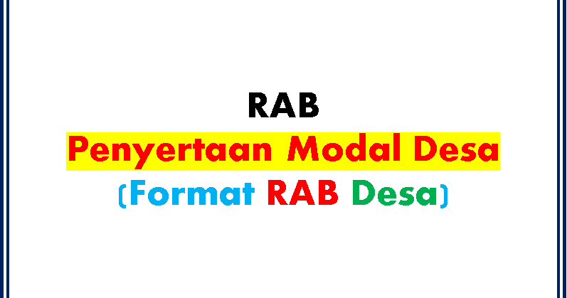 RAB Penyertaan Modal Desa Tahun 2023 (Format RAB Desa) | FORMAT ...