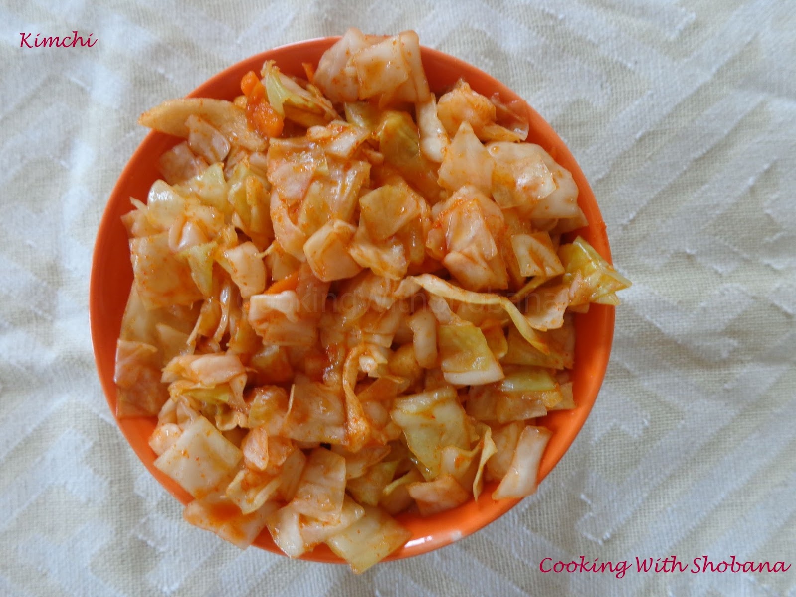 Cooking With Shobana : KIMCHI
