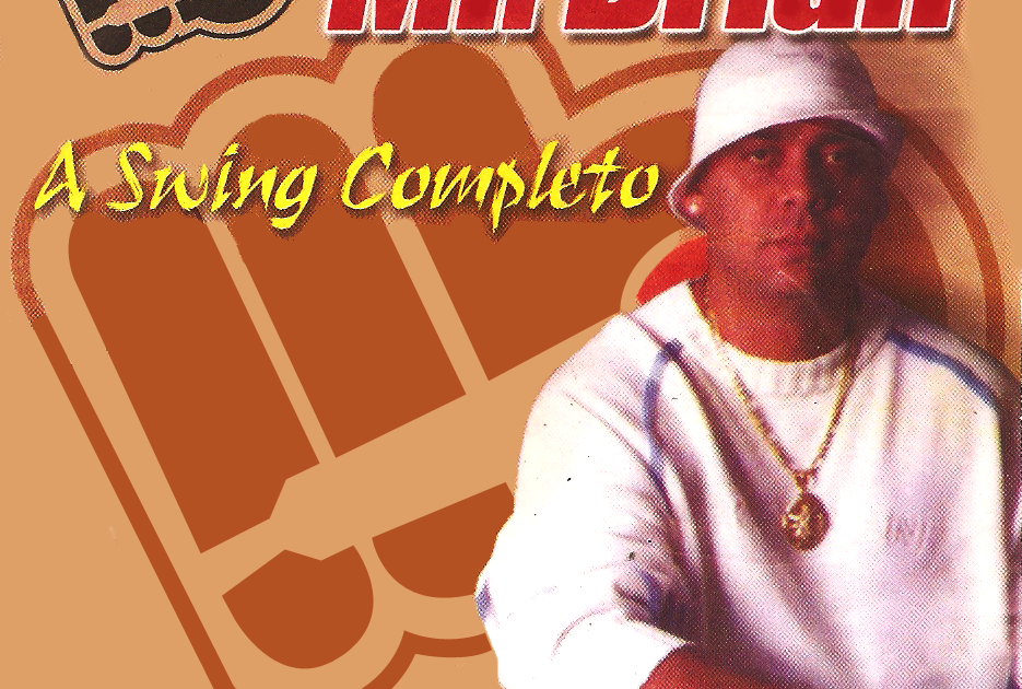 Logos TV Mundial - Lo que fueron Ayer: Mr. Brian - A Swing Completo (2005)