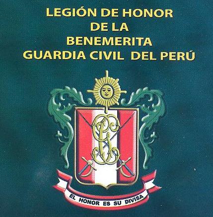 YSO: La Legión de Honor de la Benemérita Guardia Civil del Perú (LHBGCP ...
