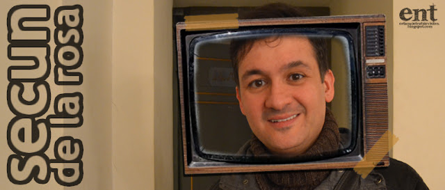 Esta Nuestra Televisión: Mirando la tele de... Secun de la Rosa