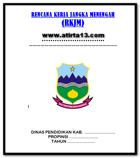 Contoh Rencana Kerja Jangka Menengah (Rkjm) Lengkap