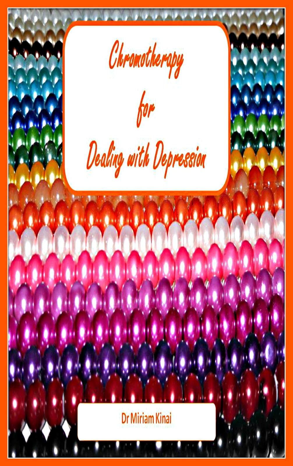Christian Stress Management Chromotherapy For Dealing With Depression