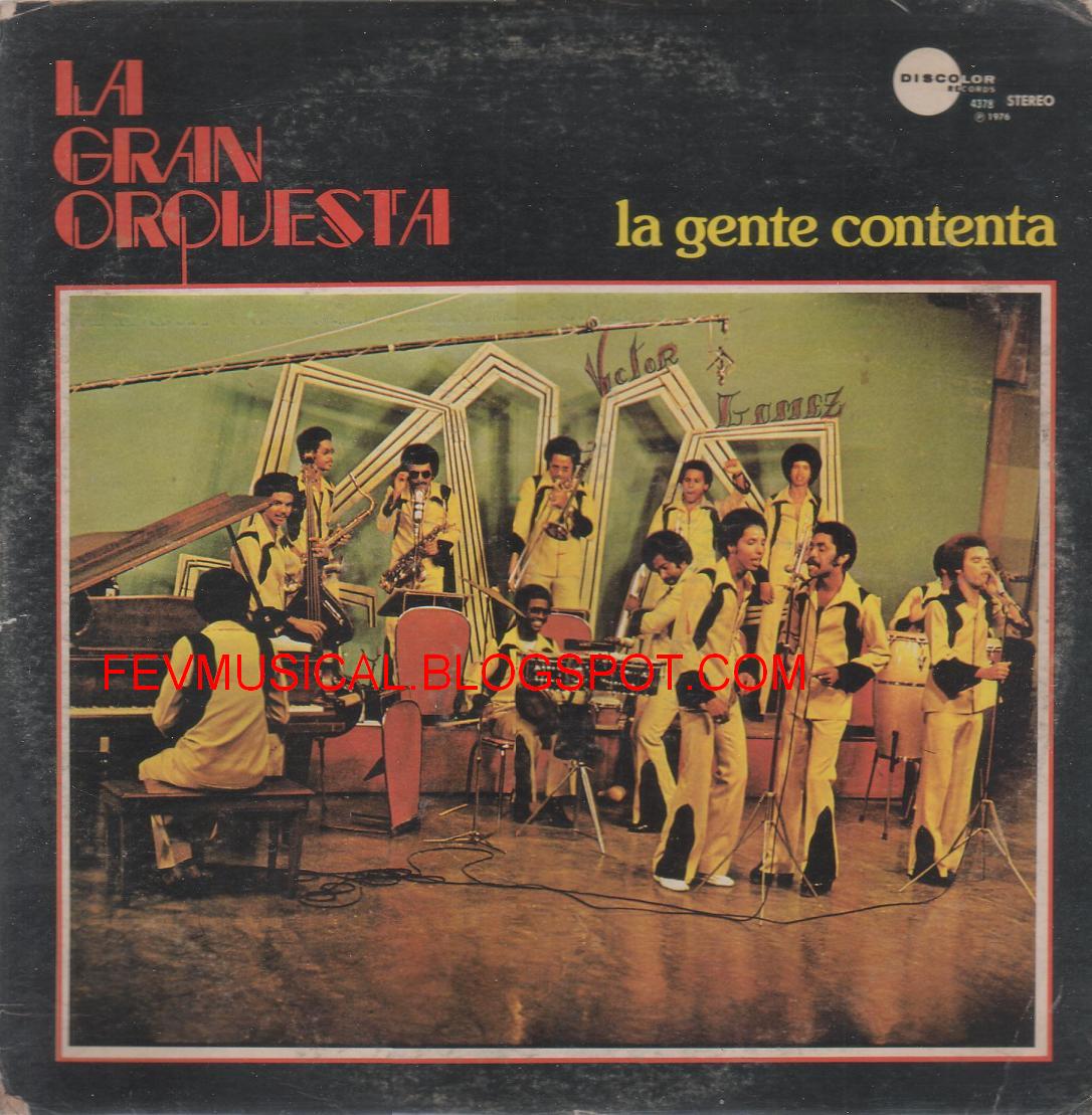 FEV MUSICAL: 1977 - La Gran Orquesta - La Gente Contenta (Dicolor)