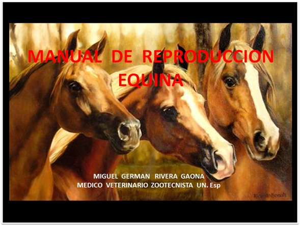 MANUAL DE REPRODUCCION EQUINA: INTRODUCCION
