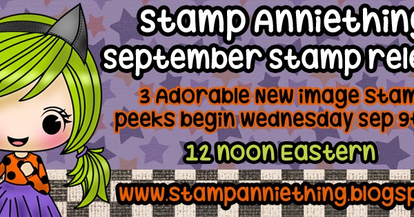 Paper Crafts by Candace: Stamp Anniething's September Release Day #3 ...