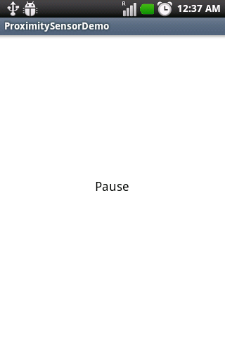 Android Development: Proximity Sensor in Android example