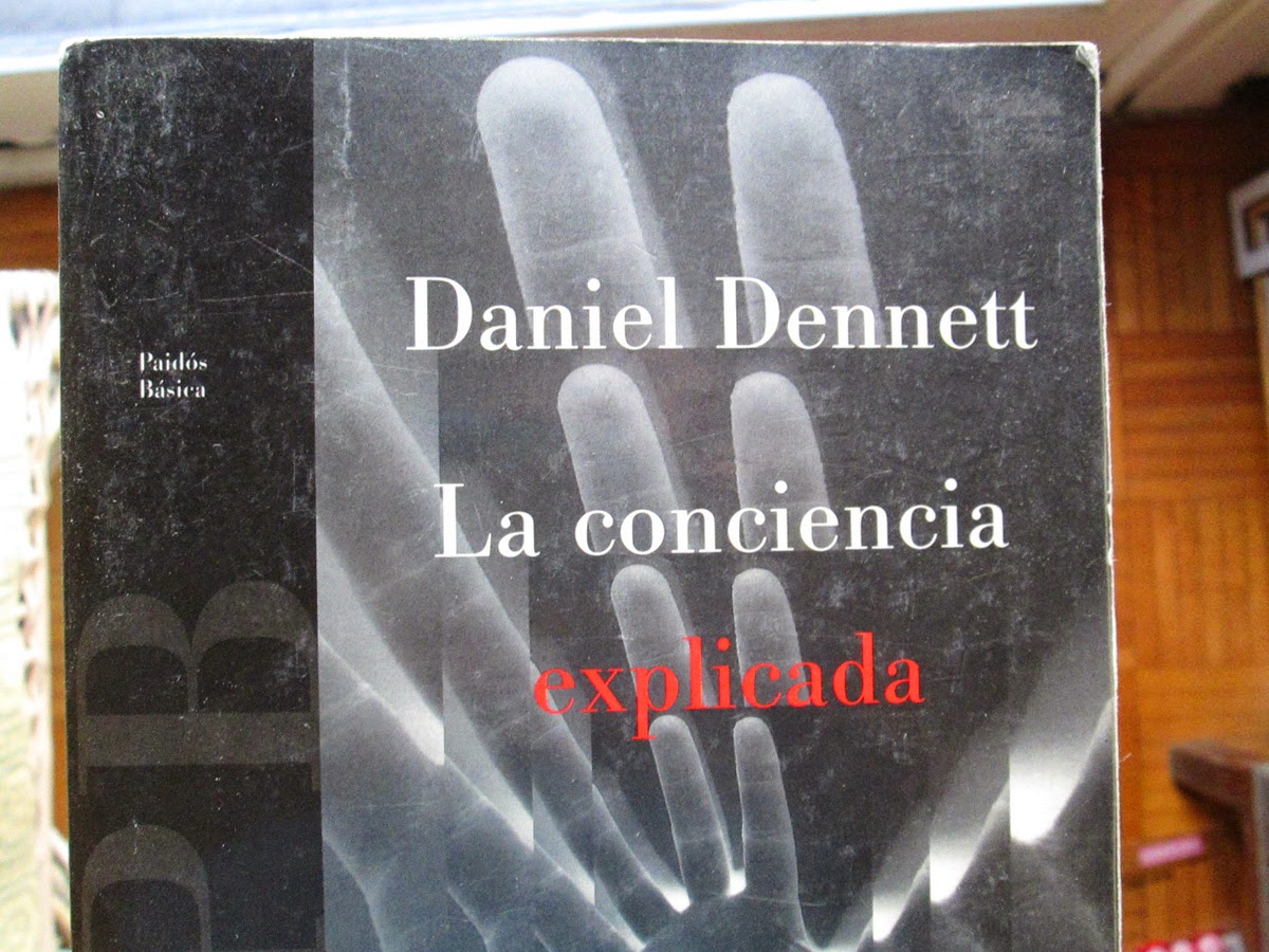 Un libro por día: La conciencia explicada (Daniel Dennett)