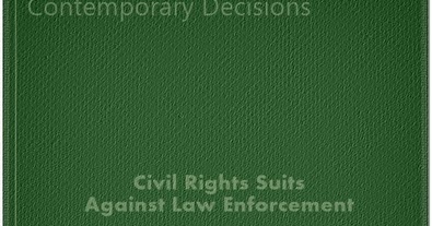 LandMark Publications: Civil Rights Suits Against Law Enforcement