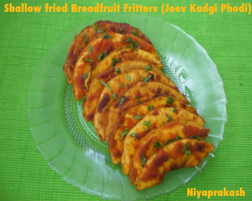 Niya's World: Shallow fried Breadfruit (Kadachakka) Fritters ...