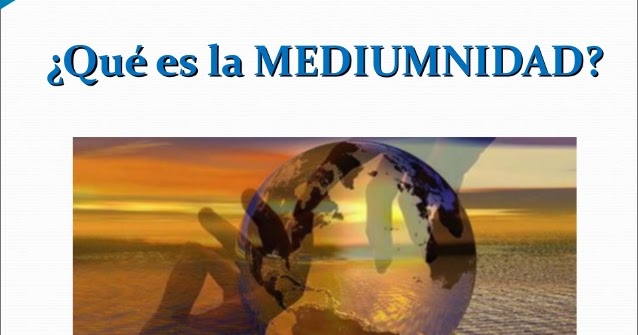 Mediumnidad según la Doctrina Espírita | Amor, caridad y trabajo