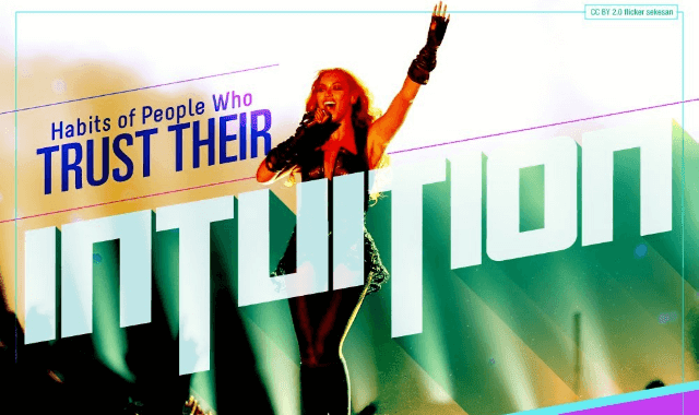 Habits Of People Who Trust Their Instincts #Infographic - Visualistan