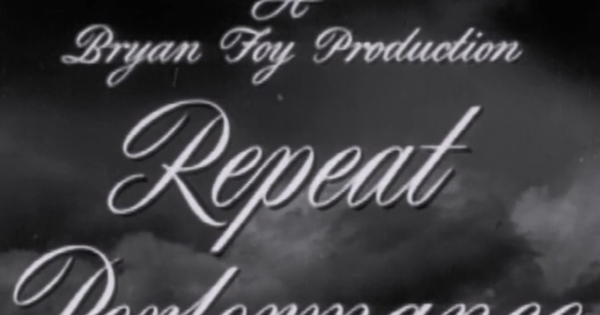 Anna, Look!: Film review: REPEAT PERFORMANCE (Alfred L. Werker, 1947)