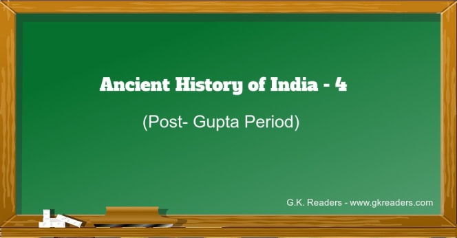 Ancient History of India - 4 - G.K. Readers