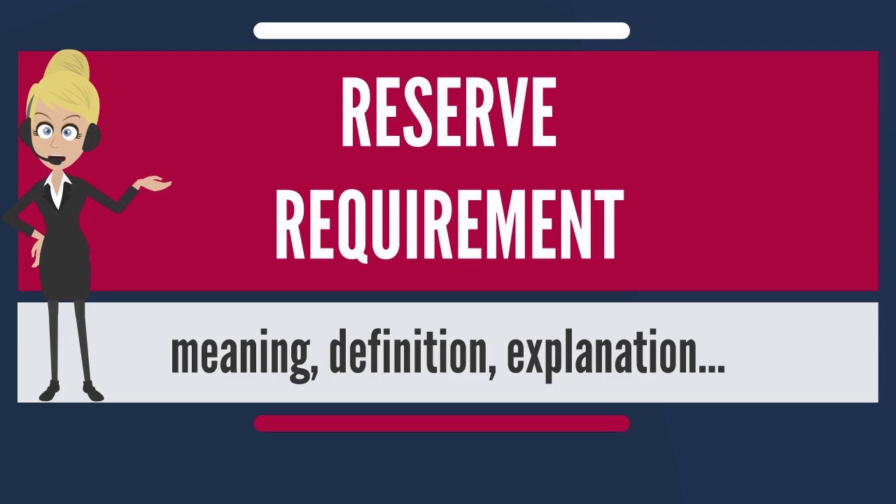Reserve requirement