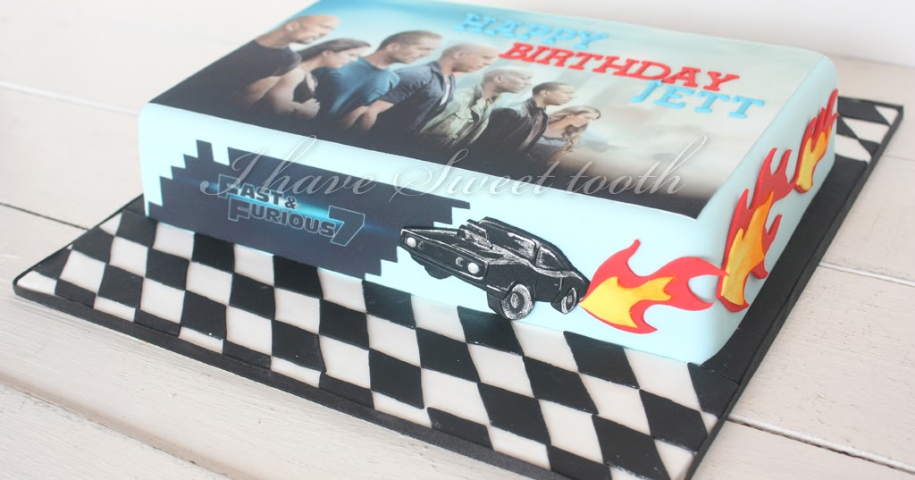 I Have Sweet Tooth: Fast and Furious Cake