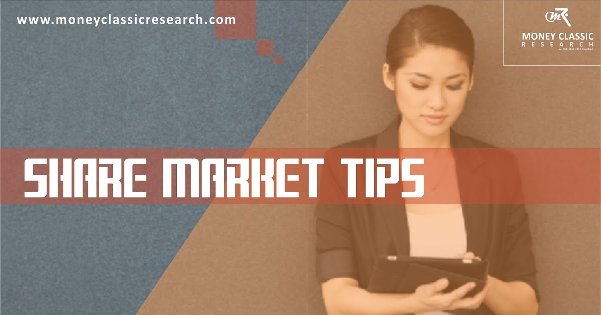 Share Market Trading With The Help Of Tips - Money Classic Research ...