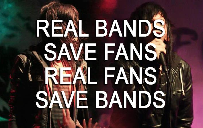 Real Bands Save Fans, Real Fans Save Bands.