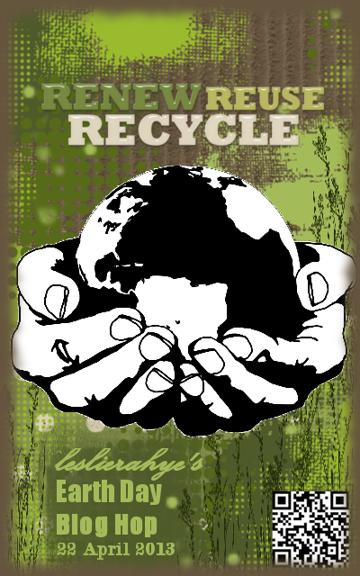 leslierahye's 2nd Annual Earth Day Blog Hop | Line Up and guests ...