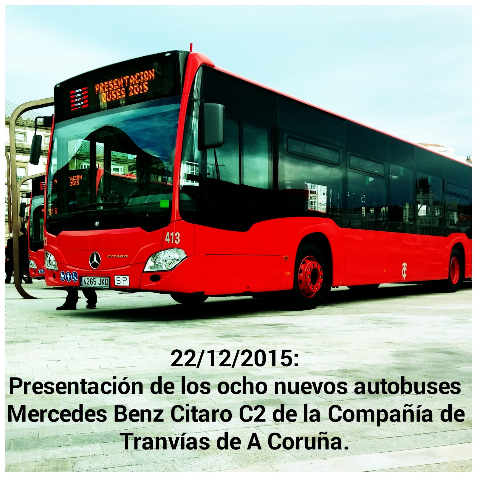 Presentación 8 nuevos Citaro C2 para la flota de Tranvías Coruña ...