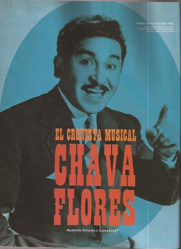 AGUSTIN SANCHEZ GONZALEZ: 97 años de Chava Flores