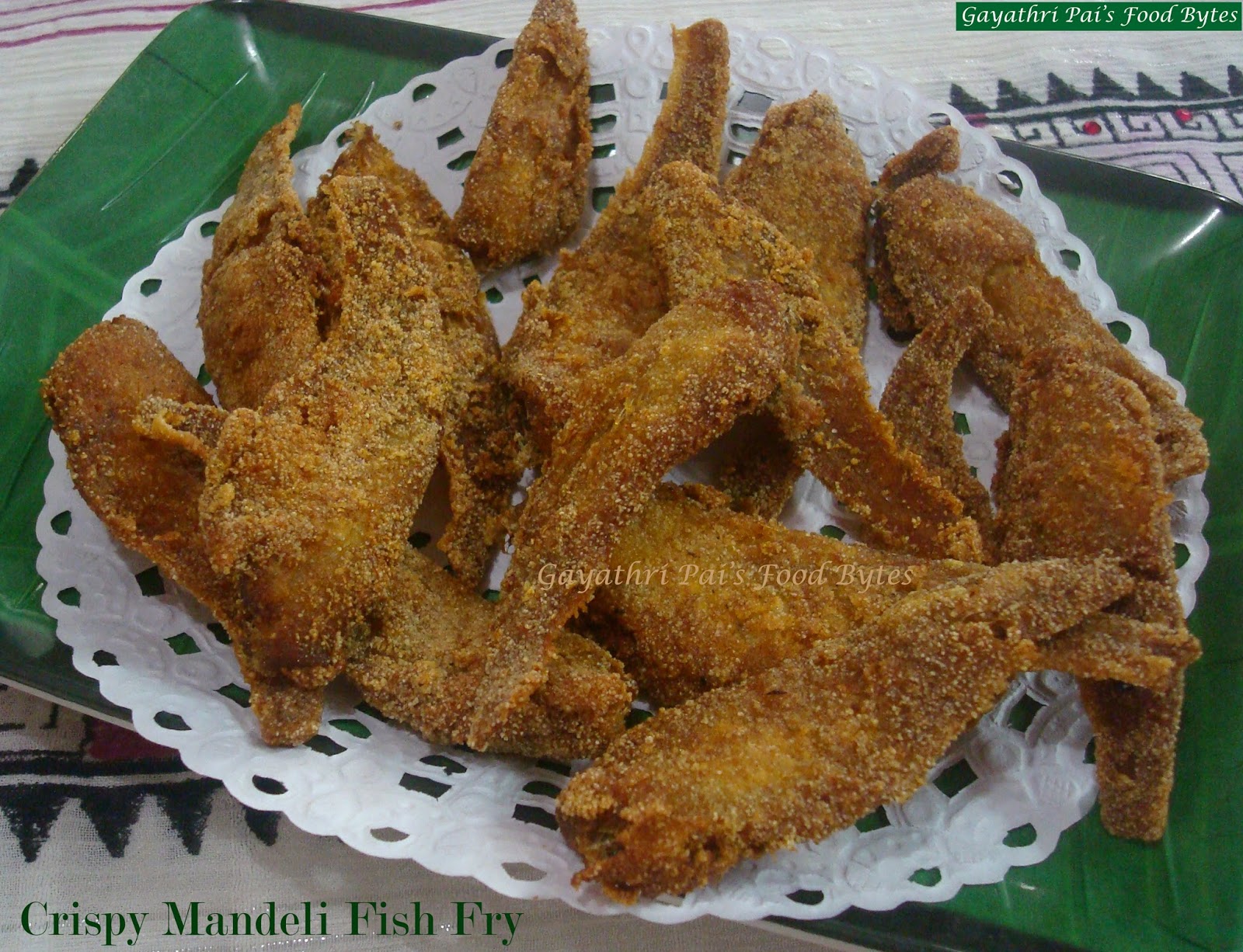 Gayathri Pai's Food Bytes: Crispy Mandeli Fish Fry.