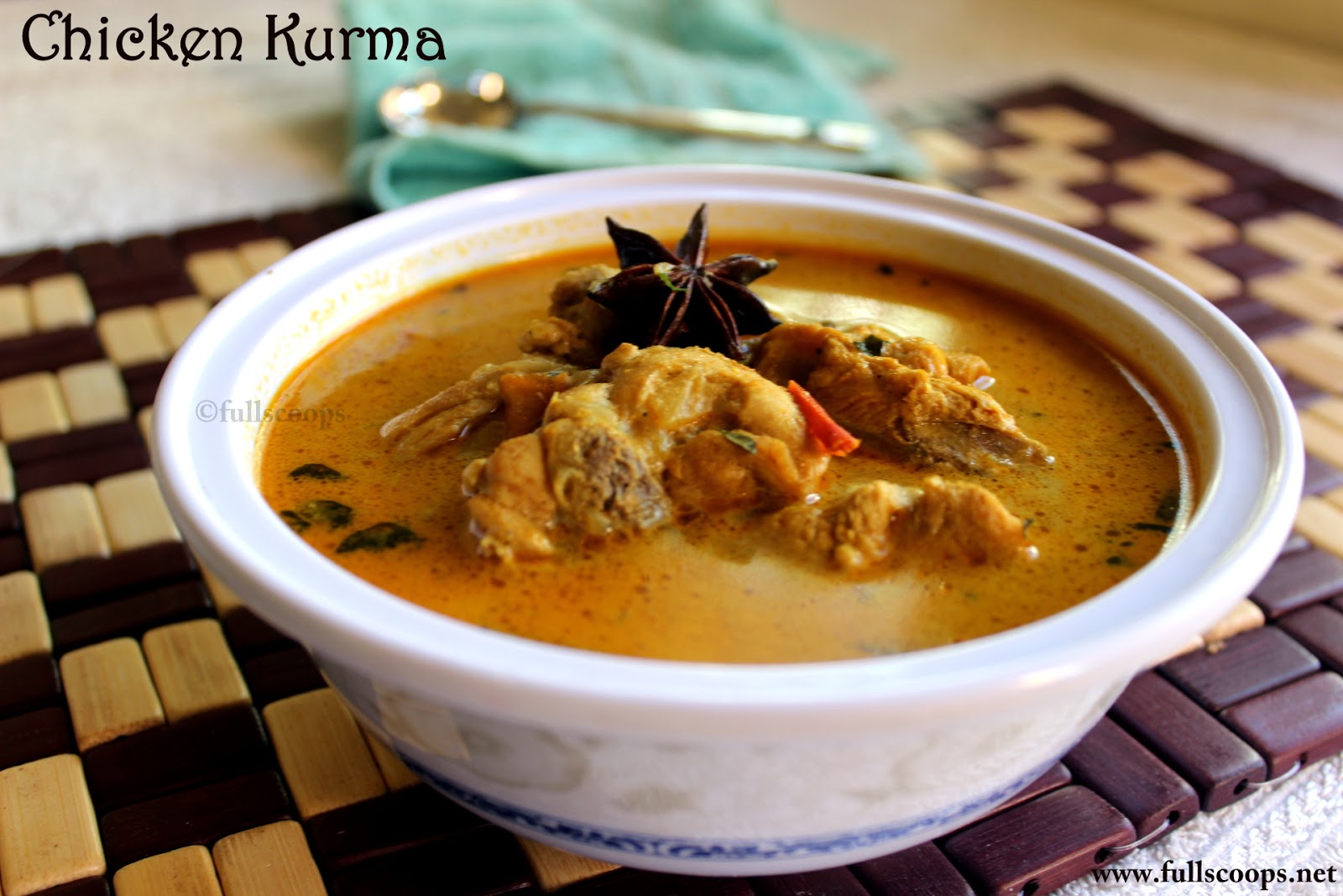 Chicken Kurma ~ Full Scoops - A food blog with easy,simple & tasty recipes!