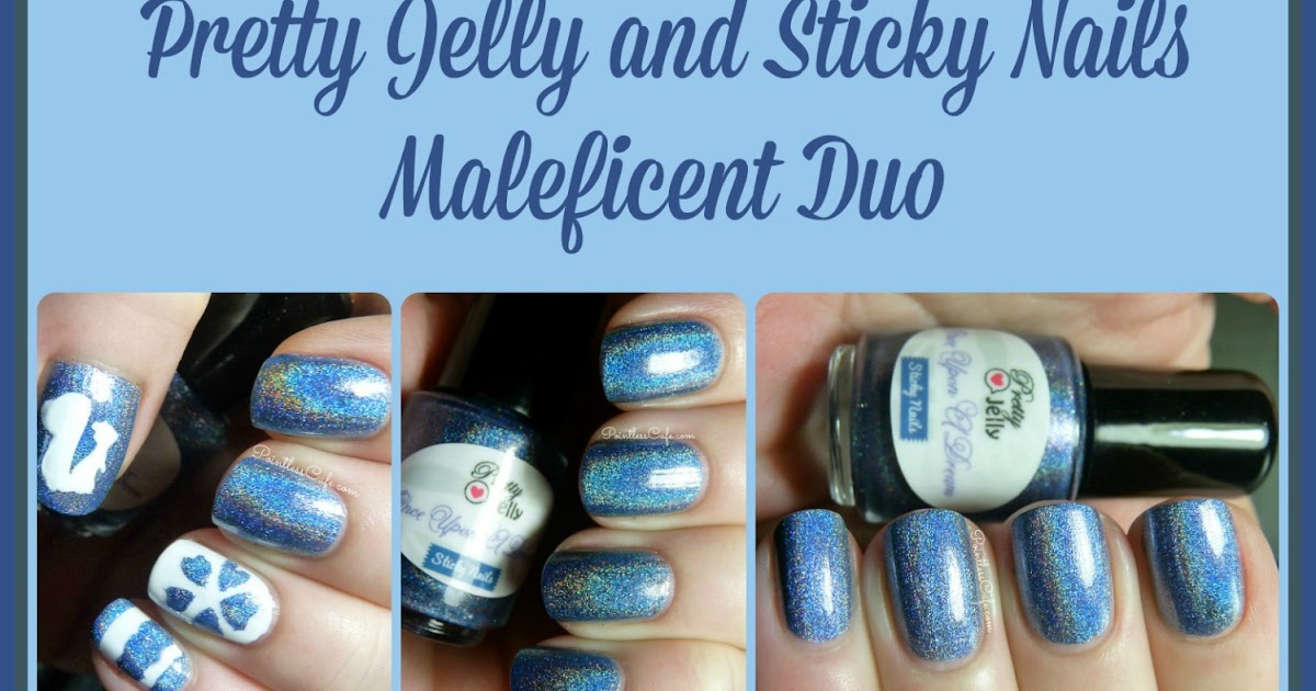 Pretty Jelly and Sticky Nails: Maleficent Duo | Pointless Cafe