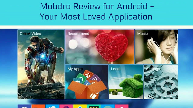 Mobdro Review for Android - Your Most Loved Application - World Informs