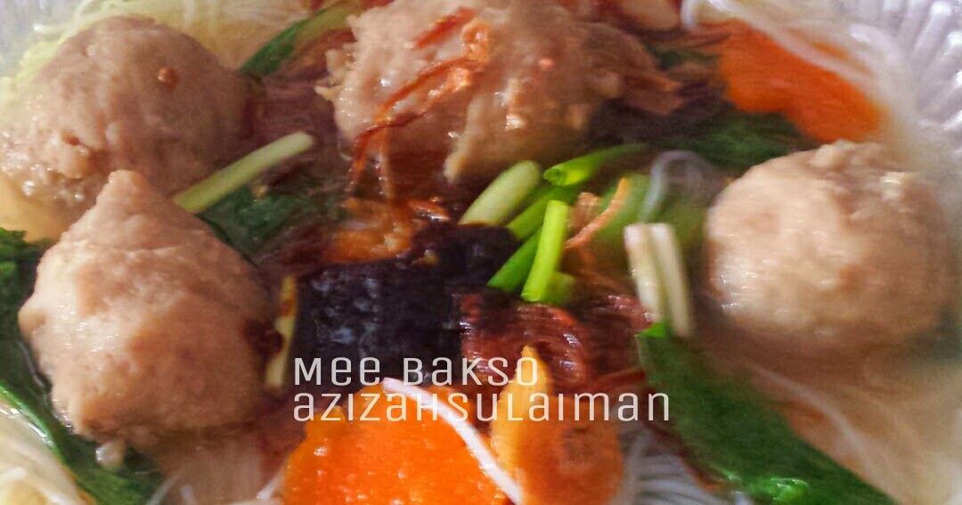 Cute Mama Delicacies: MEE BAKSO