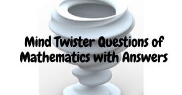 Mind Twister Maths Questions: Puzzles and Brain Teasers