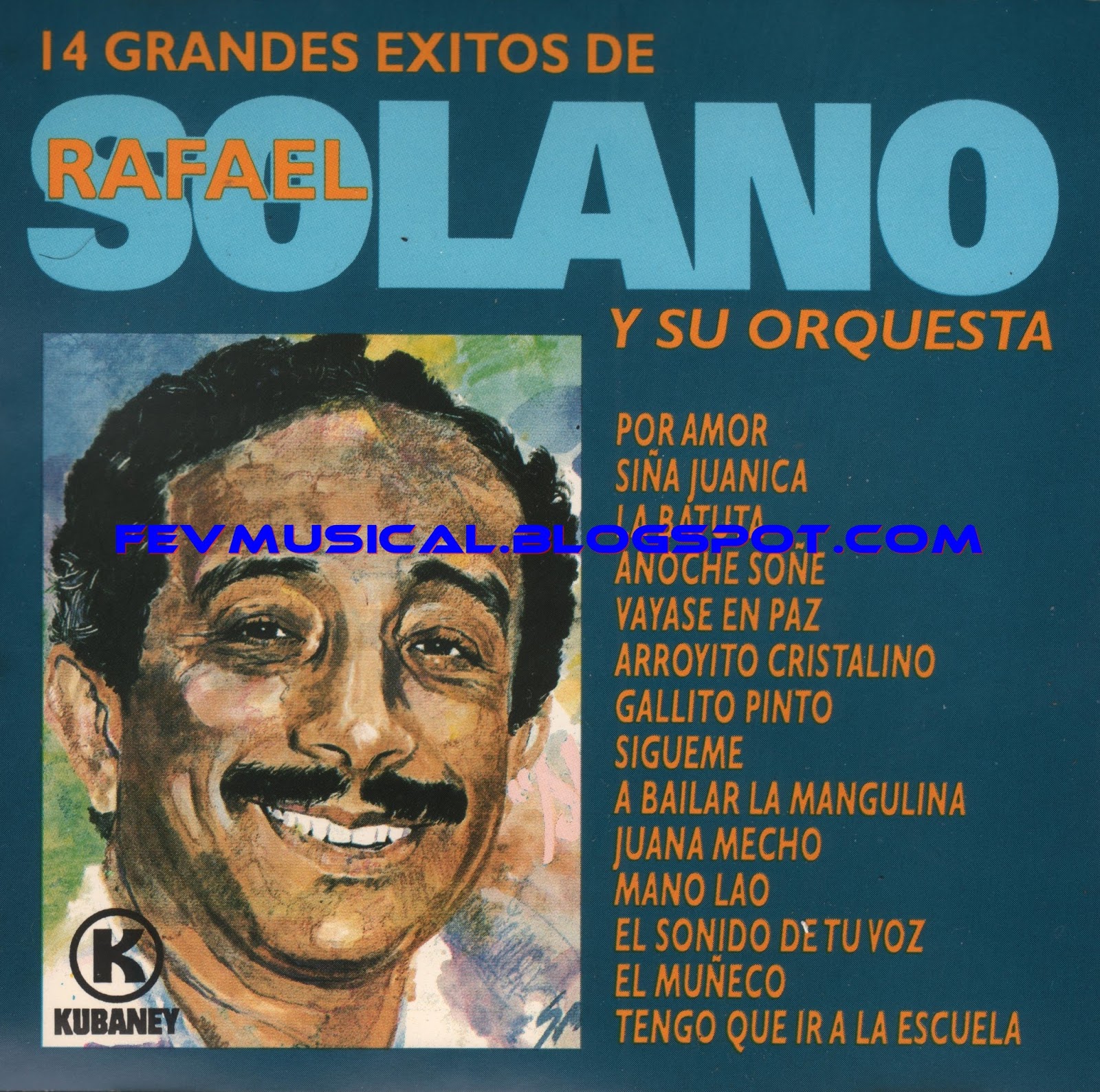 FEV MUSICAL: 1993 - Rafael Solano y Su Orquesta - 14 Grandes Exitos ...