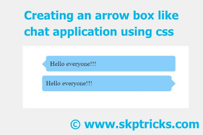 Creating an arrow box like chat application using css | SKPTRICKS