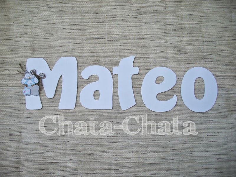 Chata-chata. Decoración infantil: LETRAS PARA MATEO