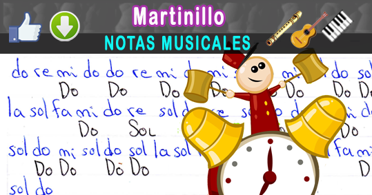 Notas Musicales: Martinillo / Notas Musicales + Video Tutorial