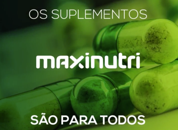 Dicas da Káh: Conheça a Maxinutri - Suplementos para uma vida Saudável