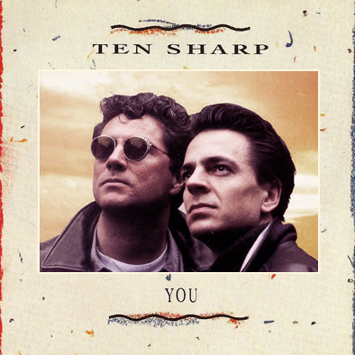 ROMANTIC MOMENTS SONGS: TEN SHARP - YOU - 1992