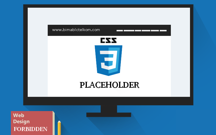 Belajar CSS Dasar Part 4 : Menganti Warna Placeholder dengan CSS - Bima ...